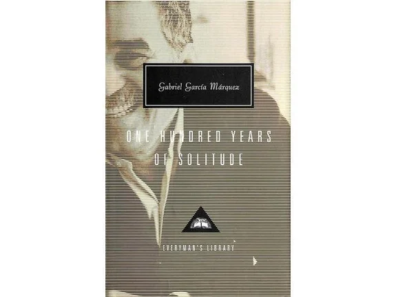 One Hundred Years Of Solitude - Gabriel Garcia Marquez