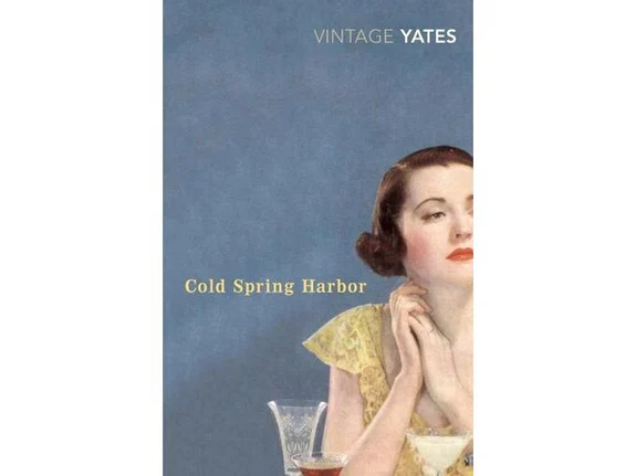 Cold Spring Harbor - Richard Yates