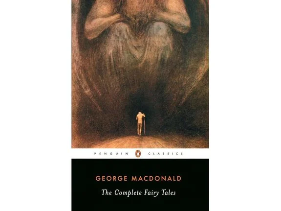 The Complete Fairy Tales - George MacDonald