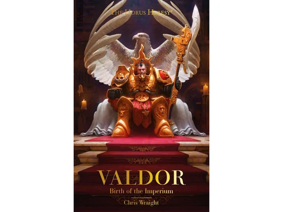 Valdor: Birth of the Imperium - Chris Wraight