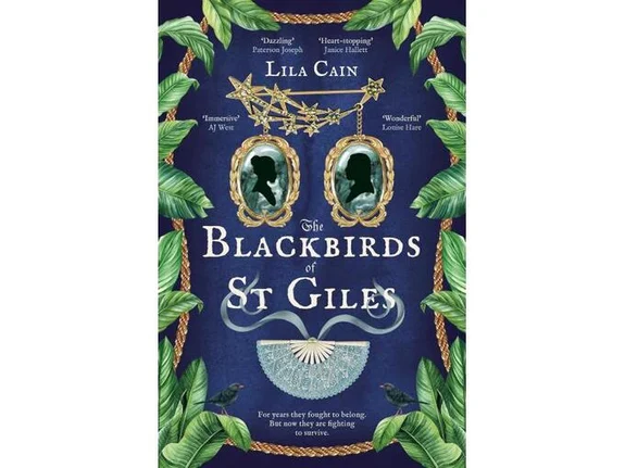 The Blackbirds of St Giles - Lila Cain