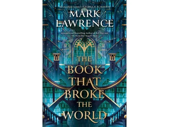 The Book That Broke the World - Mark Lawrence