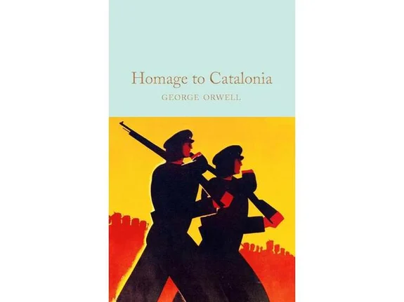 Homage to Catalonia - George Orwell