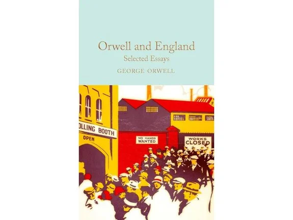 Orwell and England - George Orwell