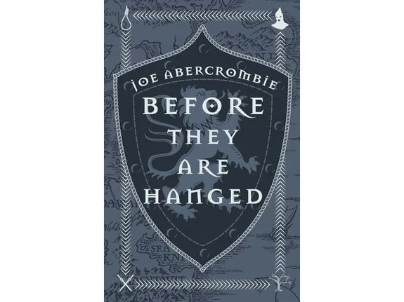 Before They Are Hanged - Joe Abercrombie