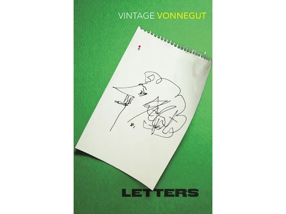 Kurt Vonnegut: Letters - Kurt Vonnegut