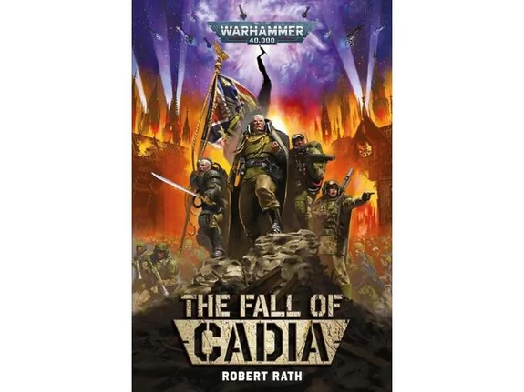 The Fall of Cadia - Robert Rath