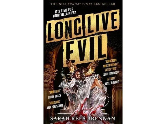 Long Live Evil - Sarah Rees Brennan