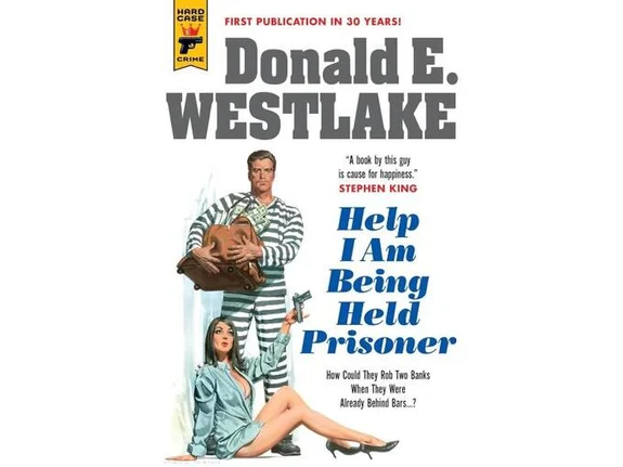 Help I Am Being Held Prisoner - Donald E. Westlake
