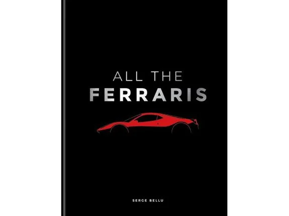 All The Ferraris - Serge Bellu