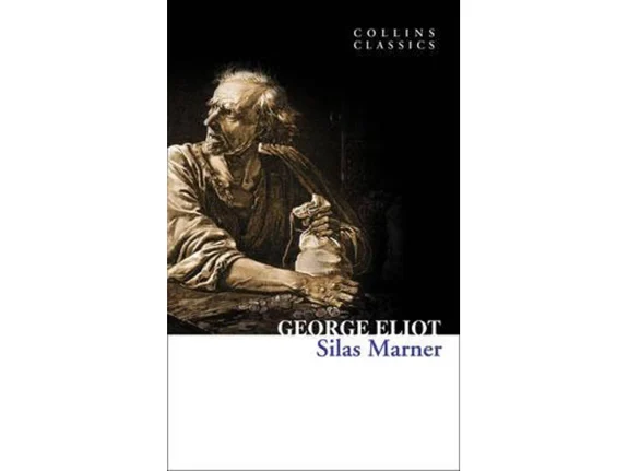 Silas Marner (Collins Classics) - George Eliot