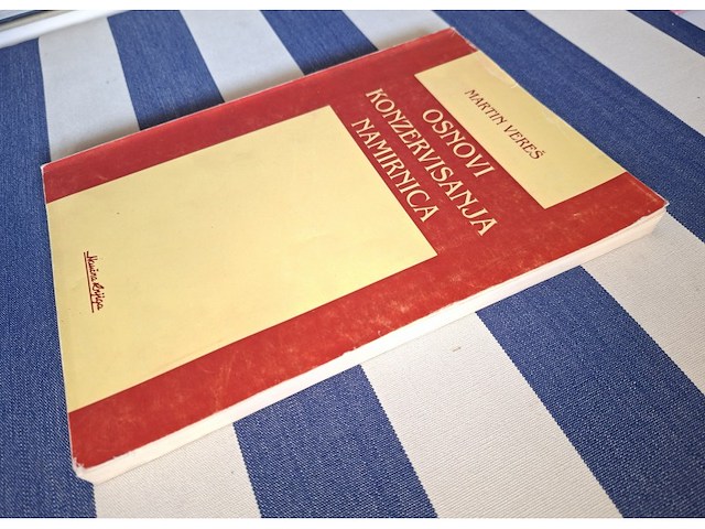 Osnovi konzervisanja namirnica - Martin Vereš