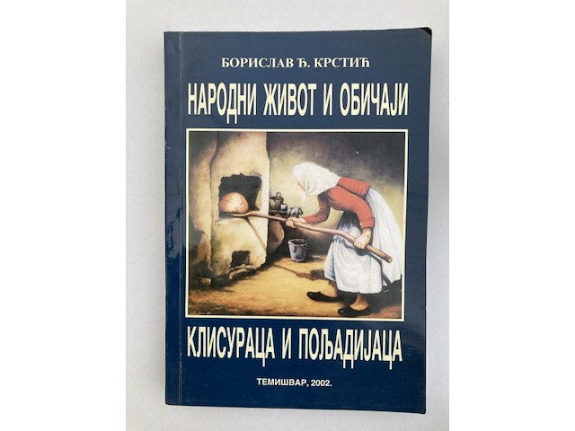 NARODNI ŽIVOT I OBIČAJI KLISURACA I POLJADIJACA