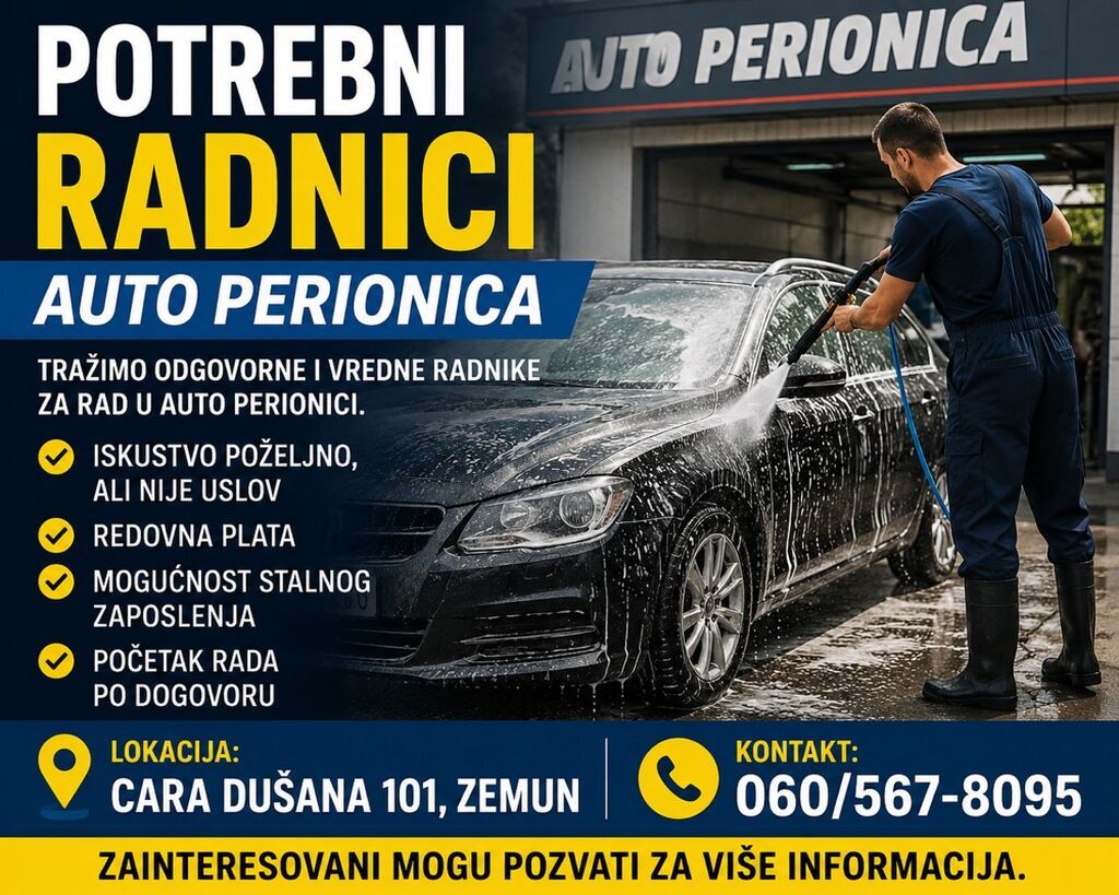 Posao: Radnici za auto perionicu Opis: - Traže se odgovorni i vredni