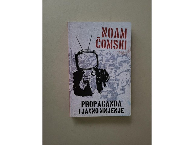 Propaganda i javno mnjenje - Noam Čomski