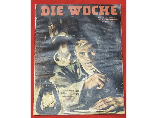 Die Woche časopis broj 11/12 24. mart 1943 god. NDH