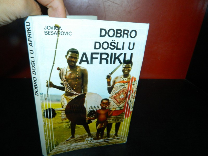 Dobro došli u Afriku, Jovica Besarović SVE 10d