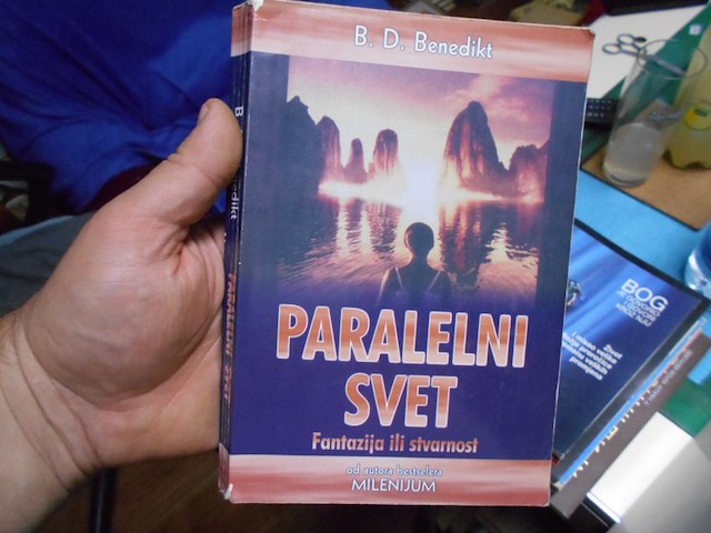 B. D. Benedikt - PARALELNI SVET fantazija ili stvarnost