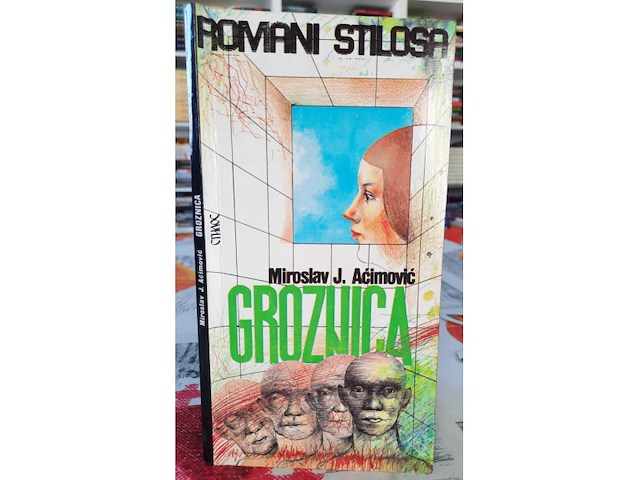 Groznica - Miroslav J. Aćimović