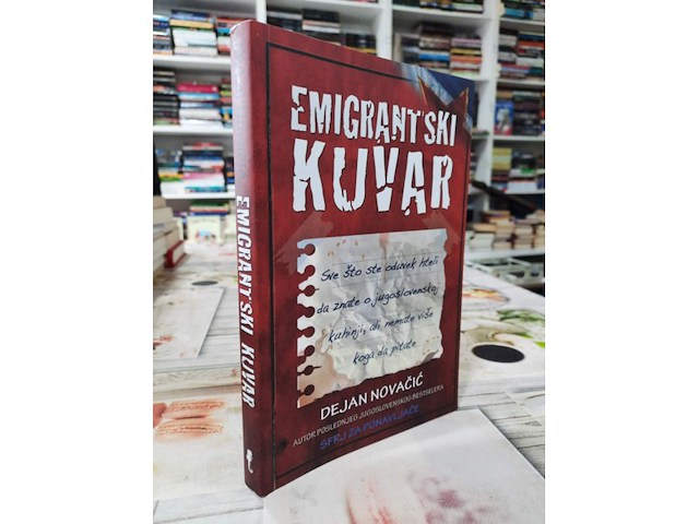 Emigrantski kuvar - Dejan Novačić