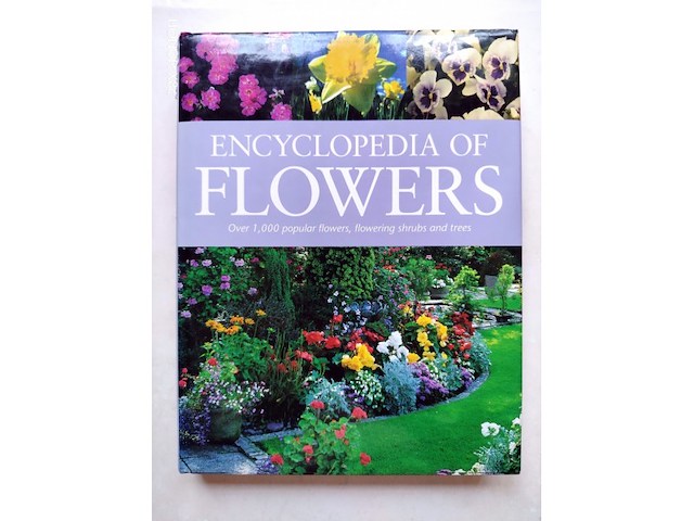 ENCYCLOPEDIA OF FLOWERS