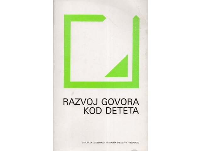 RAZVOJ GOVORA KOD DETETA (izabrani radovi)