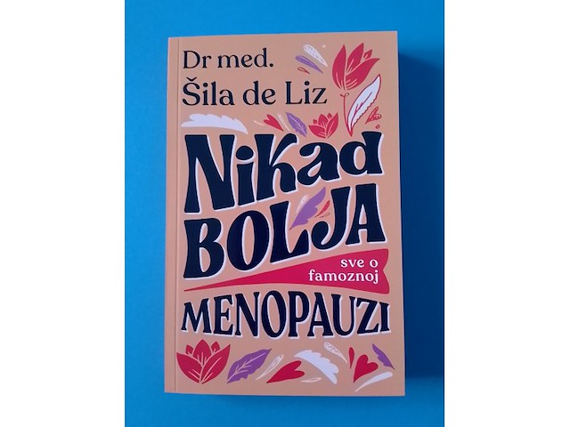 Šila de Liz - Nikad bolja