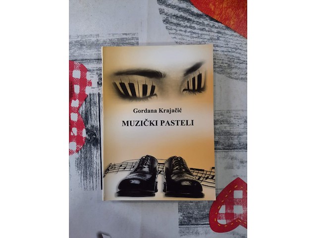 Muzički pasteli - Gordana Krajačić