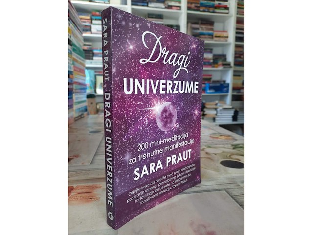 Dragi univerzume - Sara Praut
