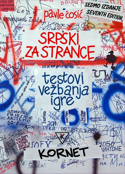 Srpski za strance – Testovi, vežbanja, igre, 7. dopunjeno i izmenjeno izdanje