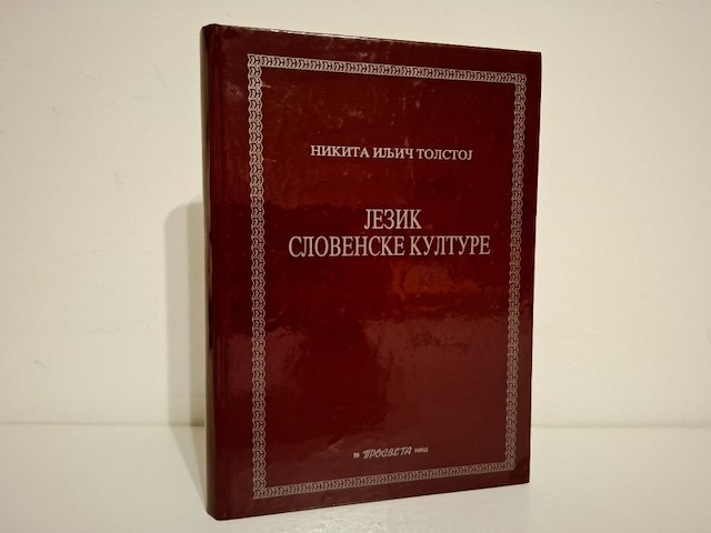 Jezik Slovenske kulture - Nikita Iljič Tolstoj
