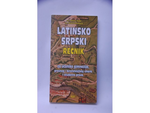 Latinsko srpski rečnik za učenike gimnazija i studente