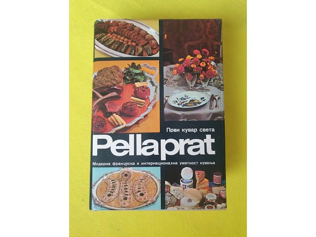 Veliki Pellaprat - Prvi kuvar sveta
