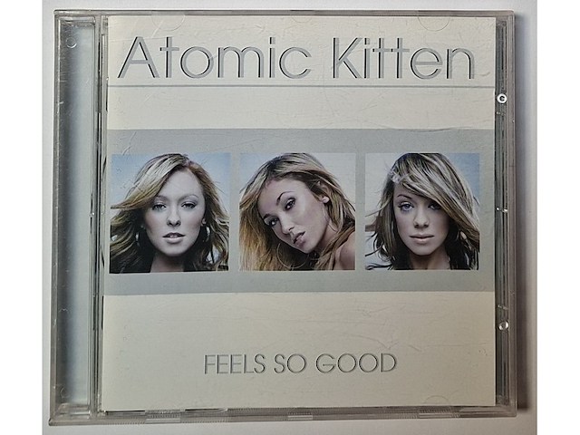 Atomic Kitten – Feels So Good