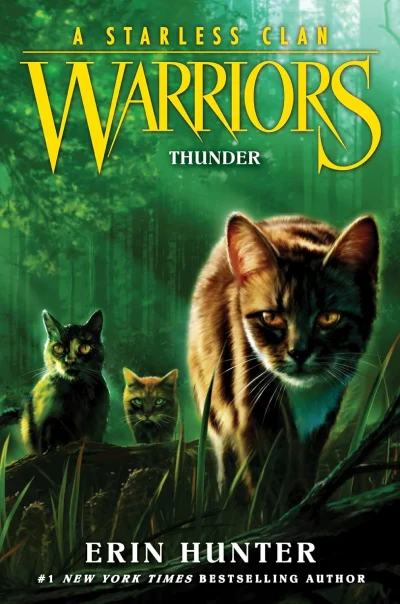 Warriors: A Starless Clan #4: Thunder: An Epic Animal Fantasy about Warrior Cats, Prophecies, and Survival for Children