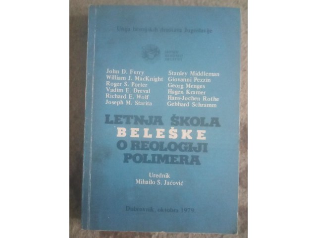 Beleške / Letnja škola o reologiji polimera