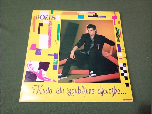 Boris - Kuda idu izgubljene djevojke...