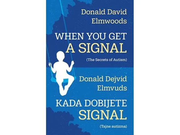 When You Get a Signal / Kada dobijete signal - Donald Dejvid Elmvuds