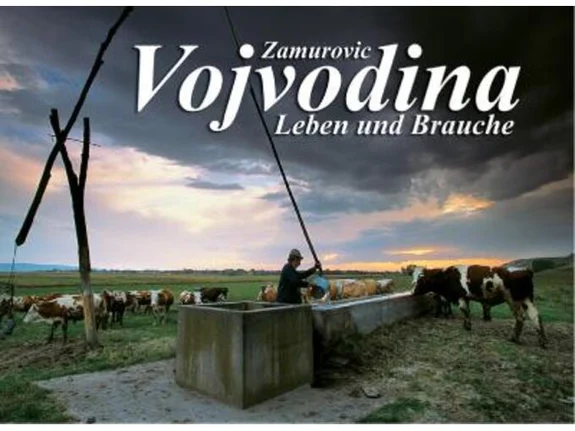 Vojvodina, život i običaji (nemački) - Dragoljub Zamurović