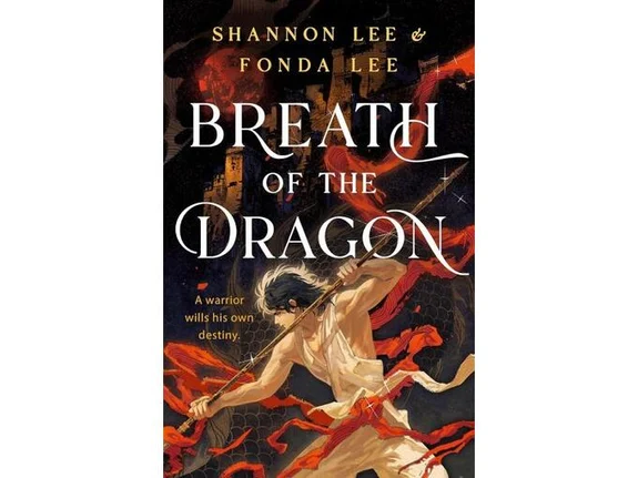 Breath of the Dragon - Fonda Lee, Shannon Lee