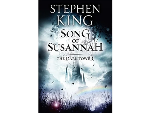 The Dark Tower 6: The Song Of Susannah - Stephen King