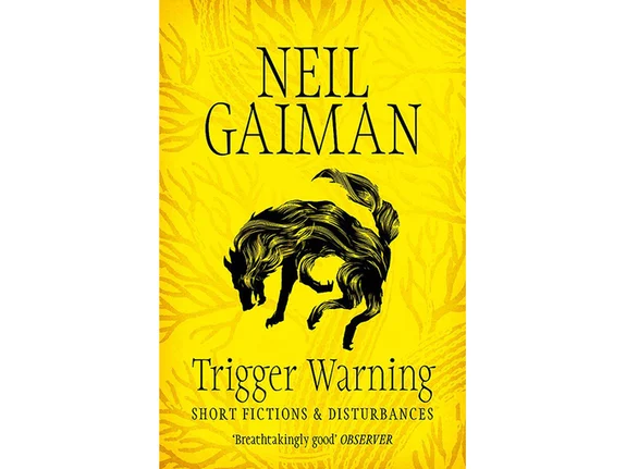 Trigger Warning - Neil Gaiman