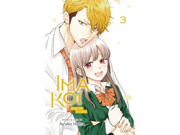 Ima Koi: Now I'm in Love, Vol. 3 - Ayuko Hatta