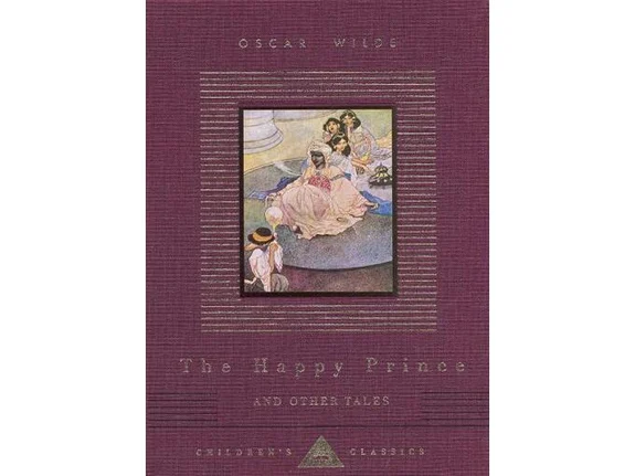 The Happy Prince And Other Tales - Oscar Wilde