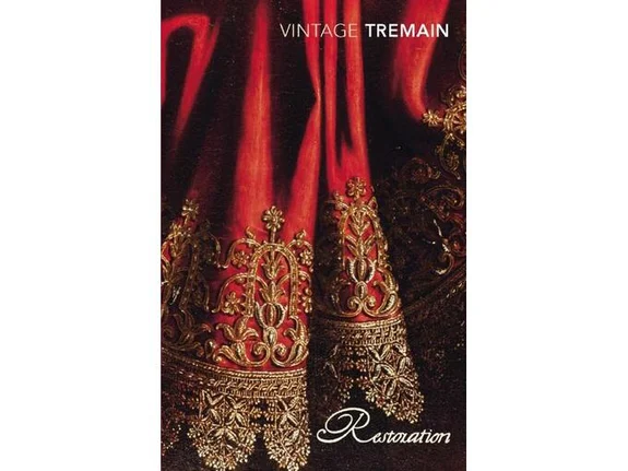 Restoration - Rose Tremain