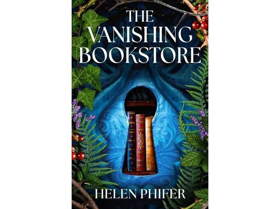 The Vanishing Bookstore - Helen Phifer