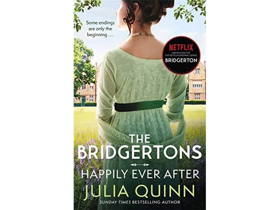 The Bridgertons: Happily Ever After - Julia Quinn