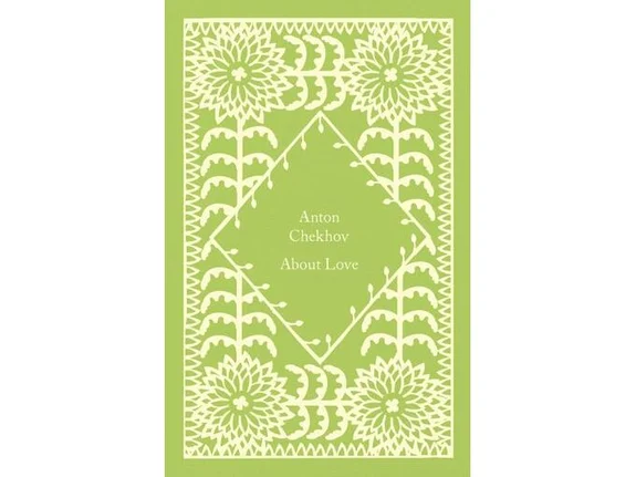 About Love - Anton Chekhov
