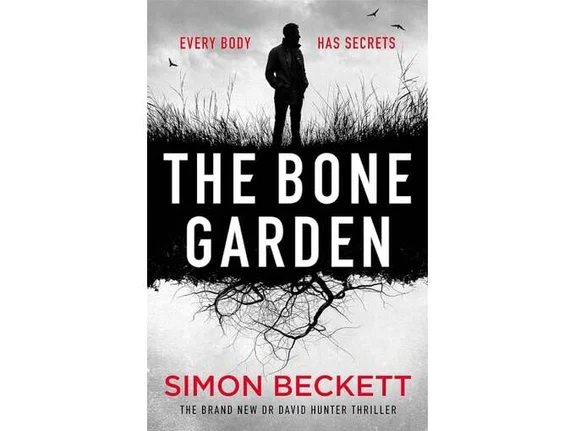 The Bone Garden - Simon Beckett