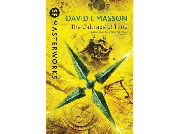 The Caltraps of Time - David I. Masson